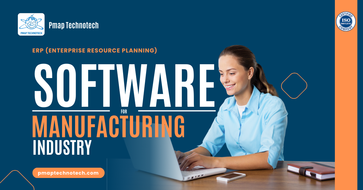 Pmap Technotech | ERP Software for Manufacturing Industry